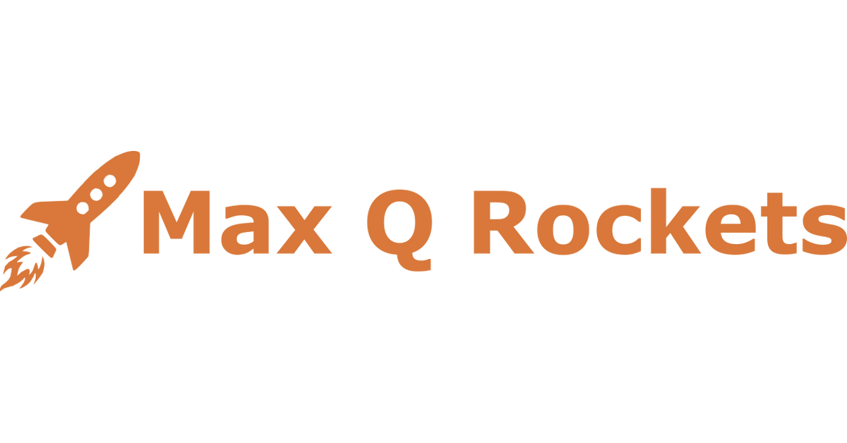 Max Q Rockets